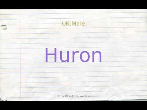 How to pronounce huron - YouTube