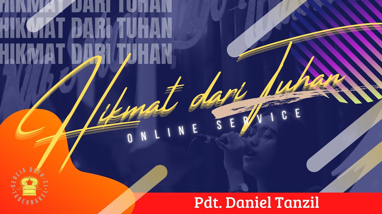 HIKMAT DARI TUHAN - Pdt. Daniel Tanzil (Gembala Sidang Gereja CCA Medan ...