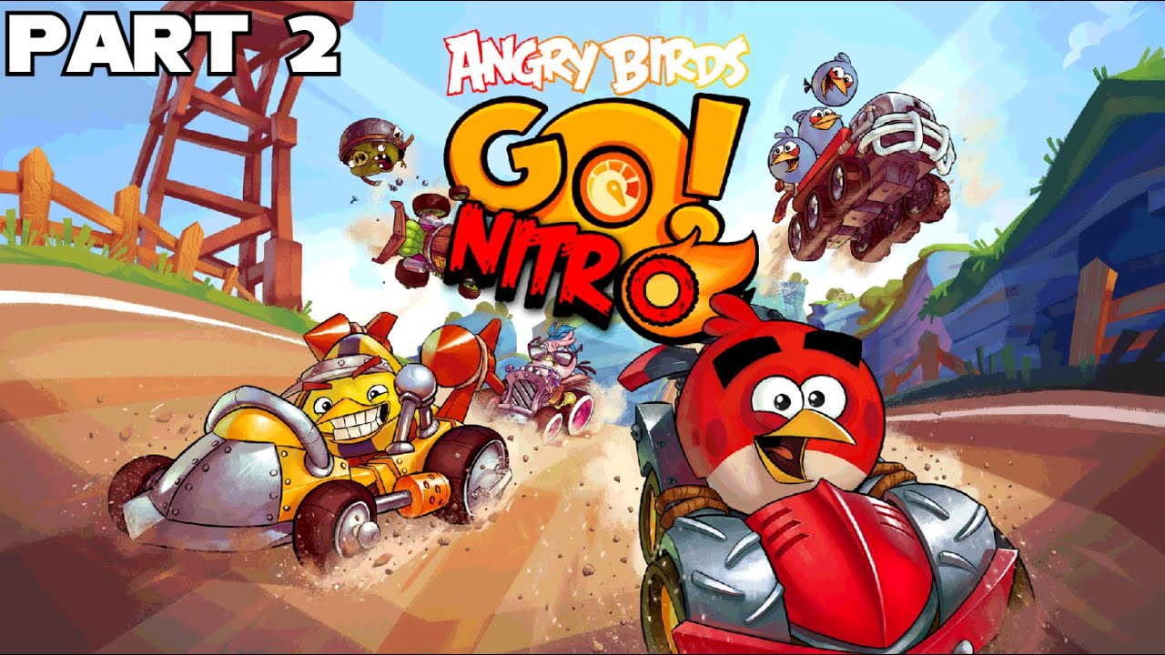 Angry birds GO! Nitro | Part 2 - Unlocking Rocky road and the Blues ...