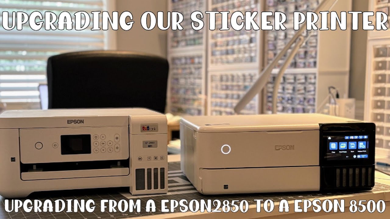 Upgrading our Sticker Printer from a EPSON ET 2850 to a EPSON ET 8500 ...