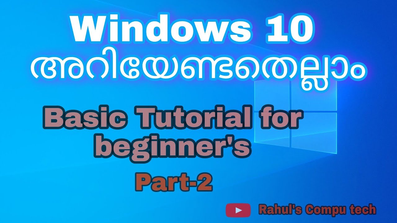 Windows 10 basic tutorial for beginner's || malayalam ||..Part-2 - YouTube