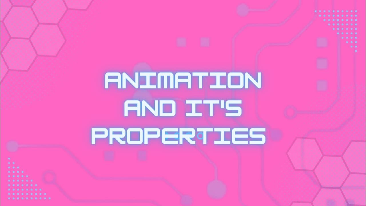 Animation And Its Properties YouTube animation-and-its-properties-youtube