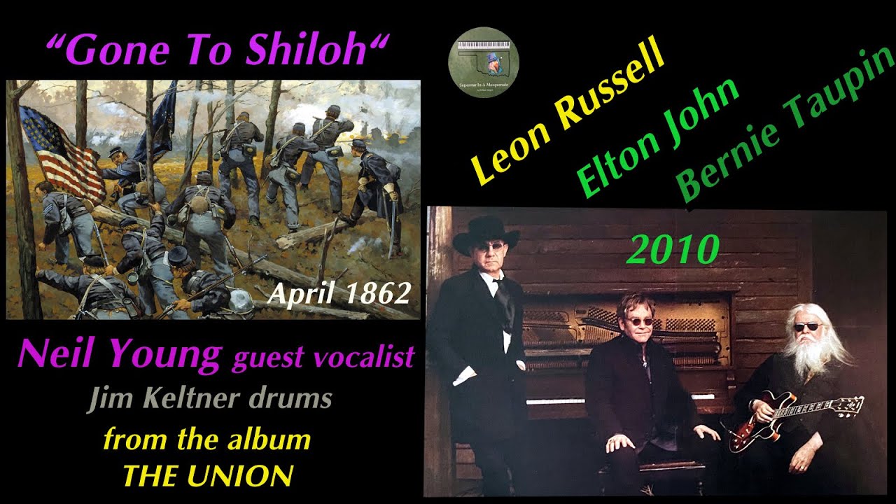 Leon Russell & Elton John "Gone To Shiloh" 2010 Neil Young Jim Keltner ...