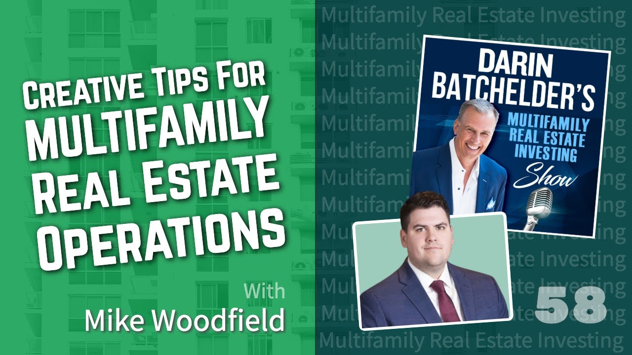 Creative Tips For Multifamily Real Estate Operations With Mike ...