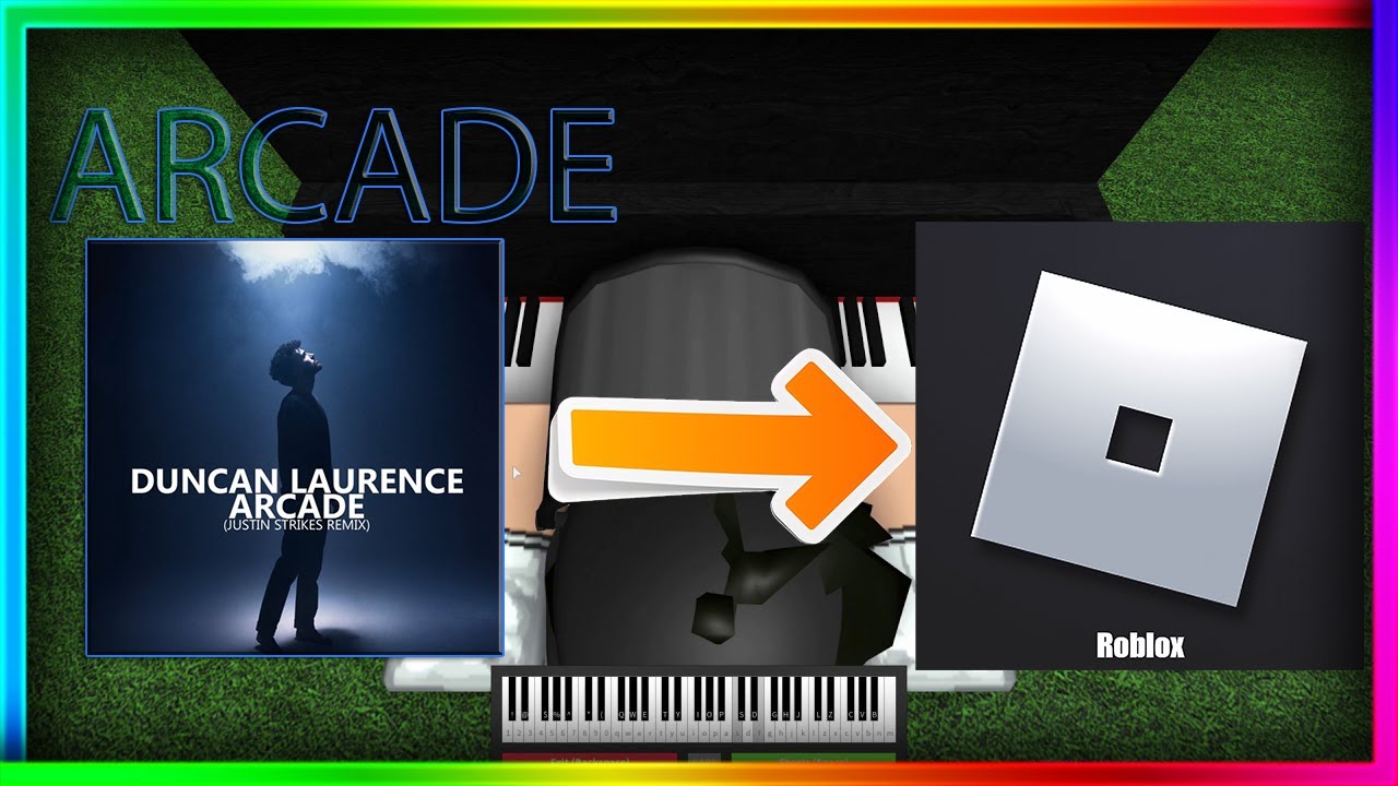 TUTORIEL DUNCAN LAURENCE ARCADE PIANO ROBLOX - YouTube
