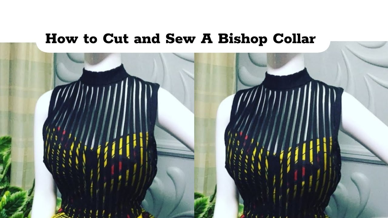How to Cut and Sew a Bishop Collar | How to make a Mandarin Collar ...