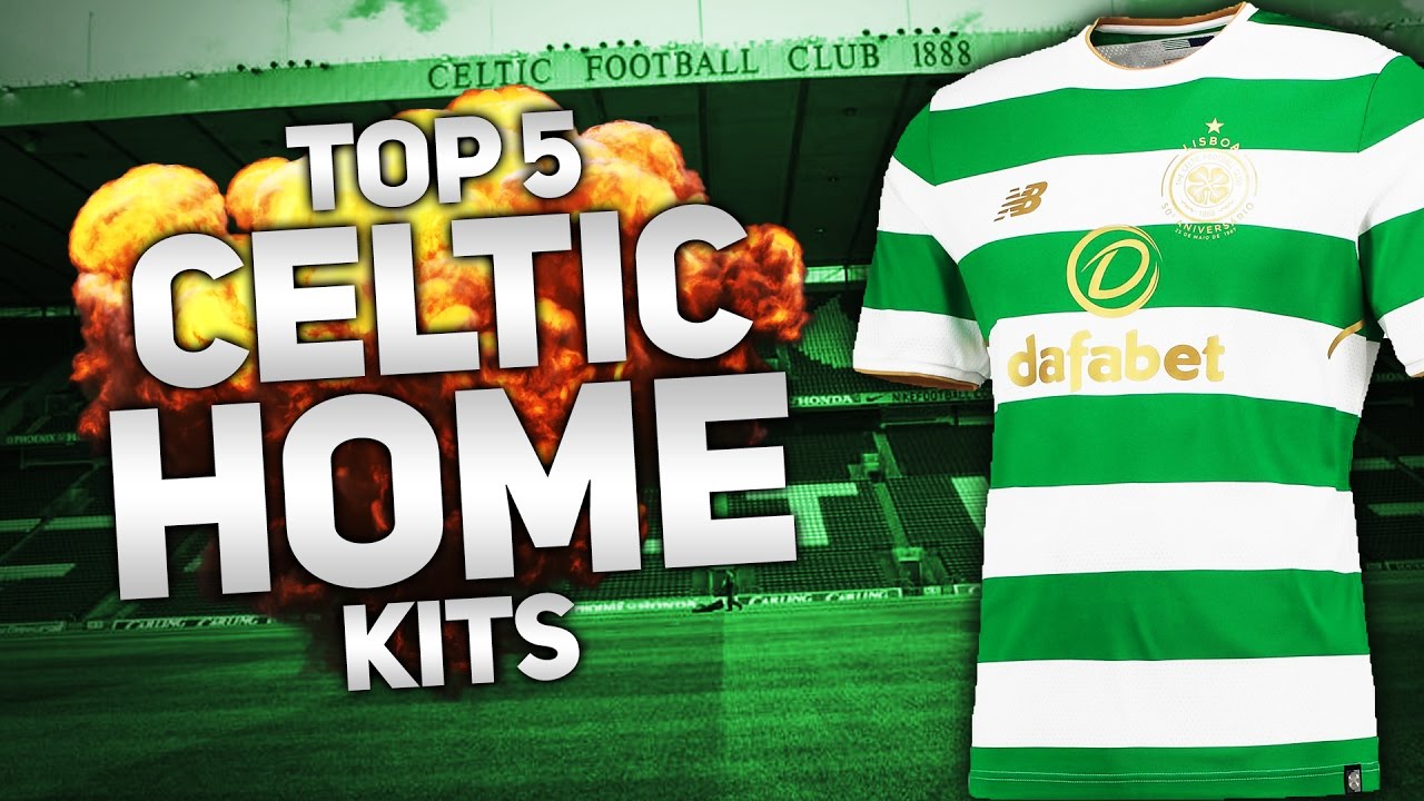 Top 5 Celtic Home Kits of All Time! - YouTube