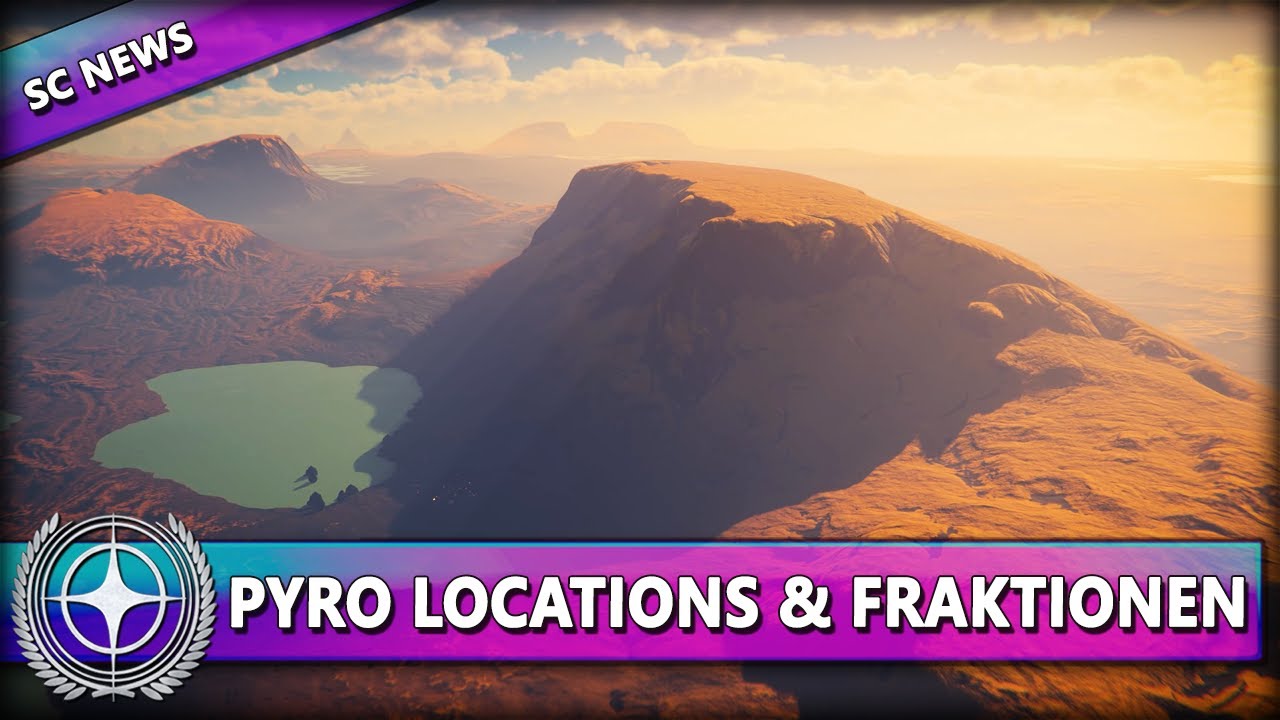 PYRO LOCATIONS & FRAKTIONS GAMEPLAY IN 4.0 ⭐ STAR CITIZEN NEWS [Alpha 4 ...