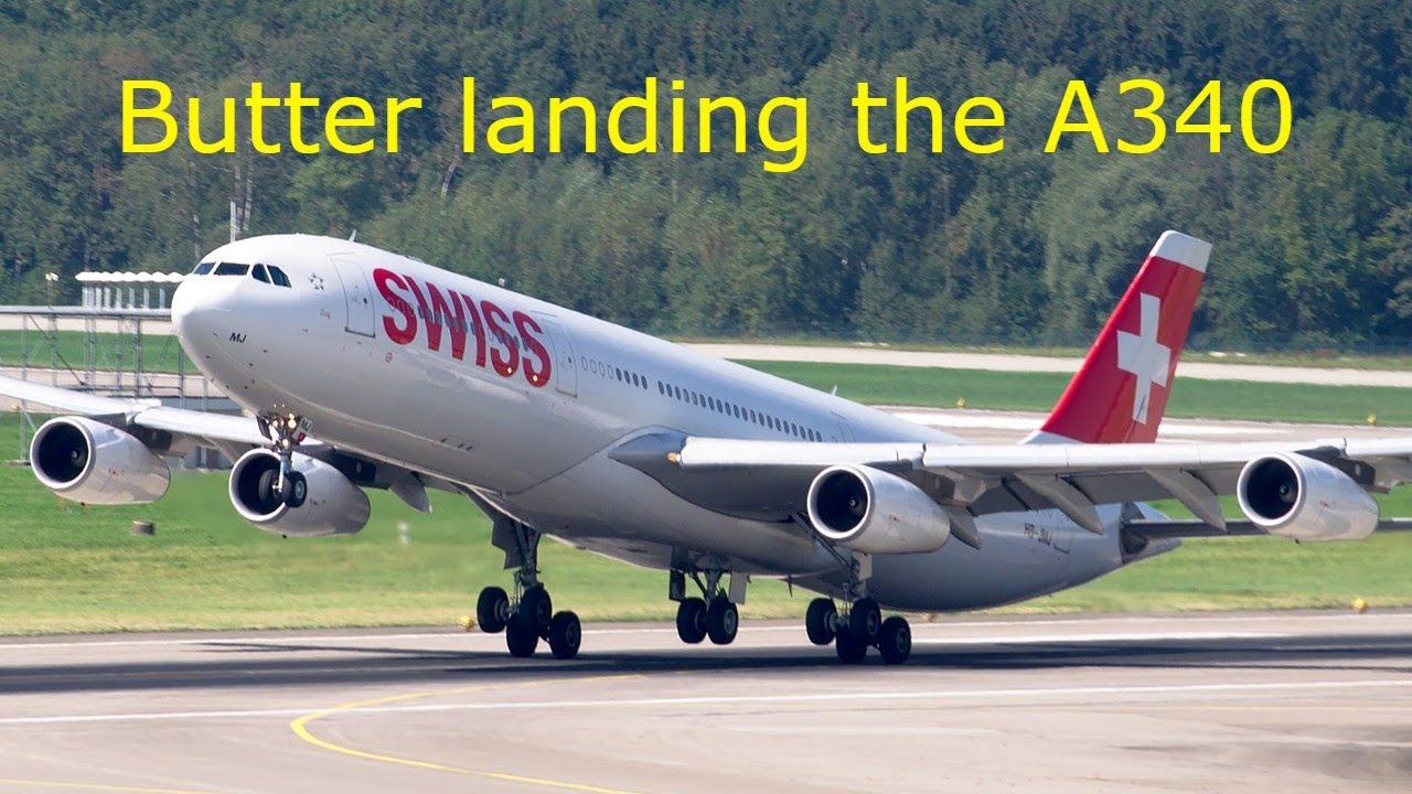 Butter landing the A340 #butterlanding - YouTube
