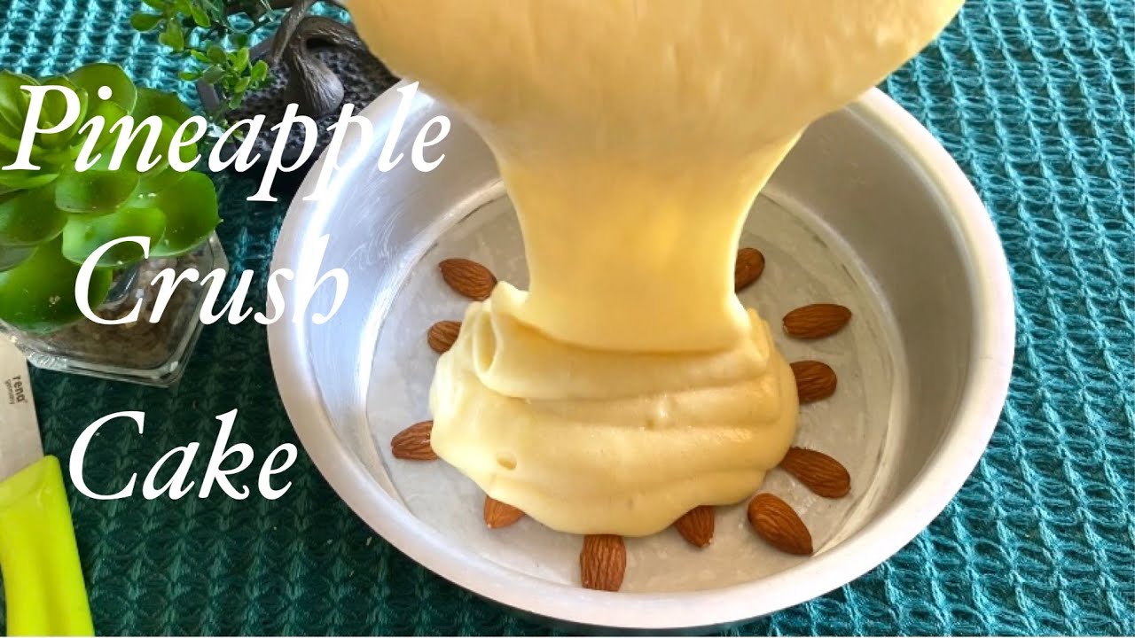 PINEAPPLE CRUSH CAKE | Easy Pineapple Cake Recipe | Cake Recipe - YouTube