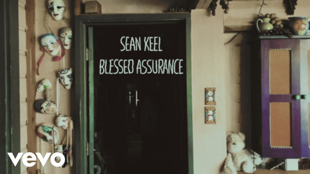 Sean Keel - blessed assurance (Official) - YouTube