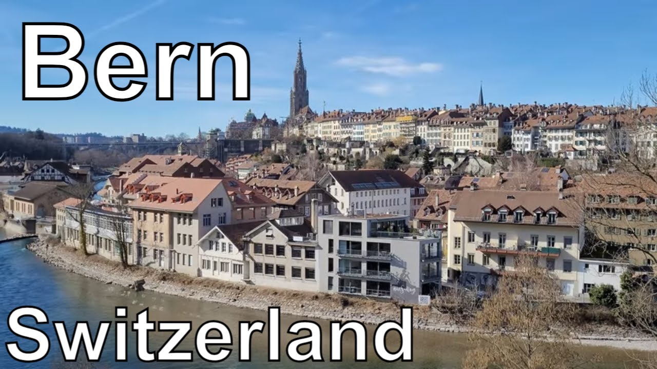 🇨🇭 Bern Switzerland - Must see - YouTube