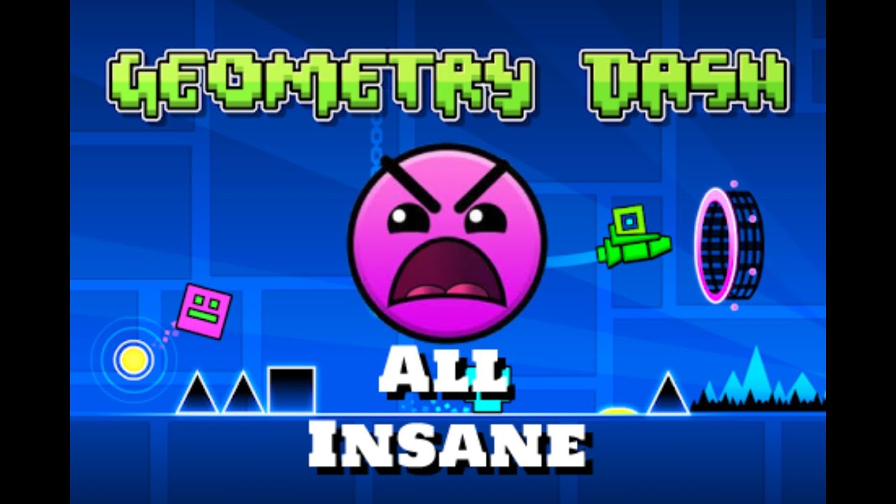 Geometry Dash: All Insane Levels - YouTube