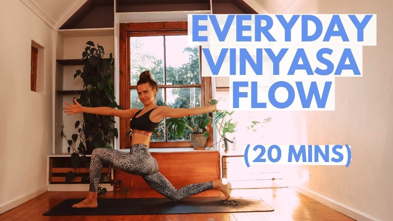 20 Minute Everyday VINYASA YOGA Flow - YouTube