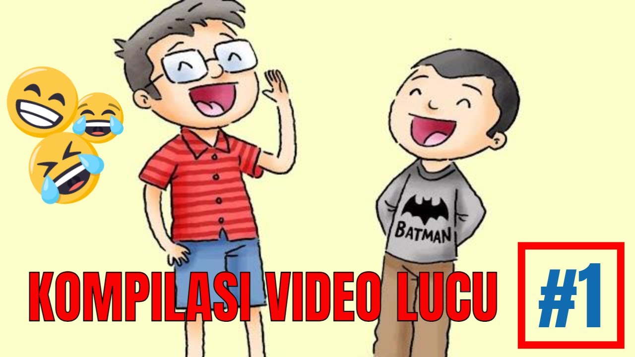 KOMPILASI VIDEO LUCU #1 - YouTube