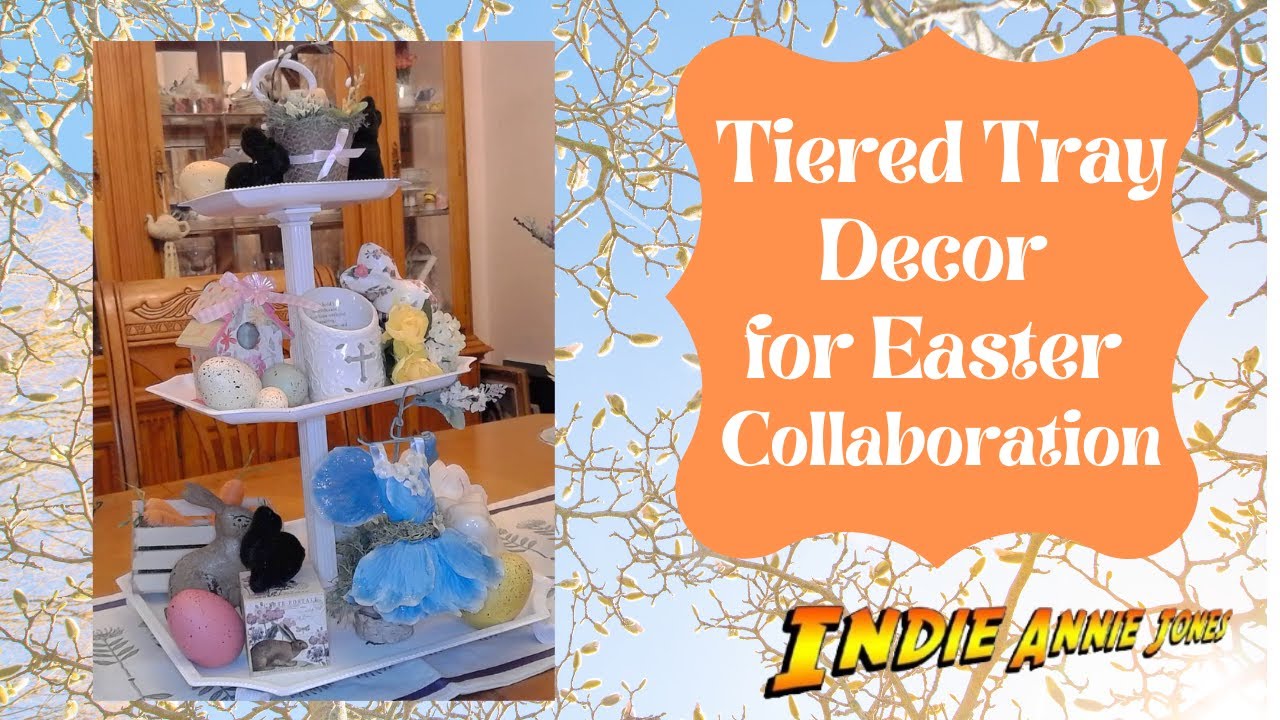 Tiered Tray Collaboration - YouTube