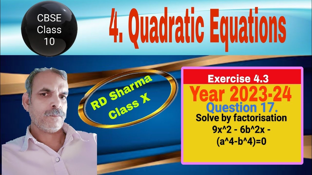 RD Sharma Class 10 EX 4 3 Q 17 Solve By Factorisation 9x 2 6b 2x