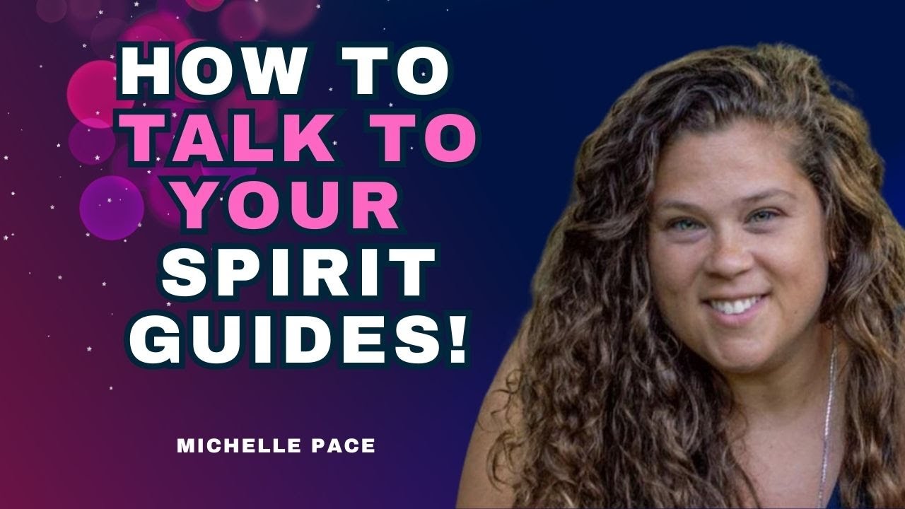 Your SPIRIT GUIDES want to CONNECT with You! with Michelle Pace, Medium ...