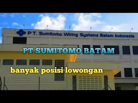 PT. SUMITOMO MUKAKUNING BATAM LOKER LOWONGAN KERJA BATAM HARI INI IKLAN ...