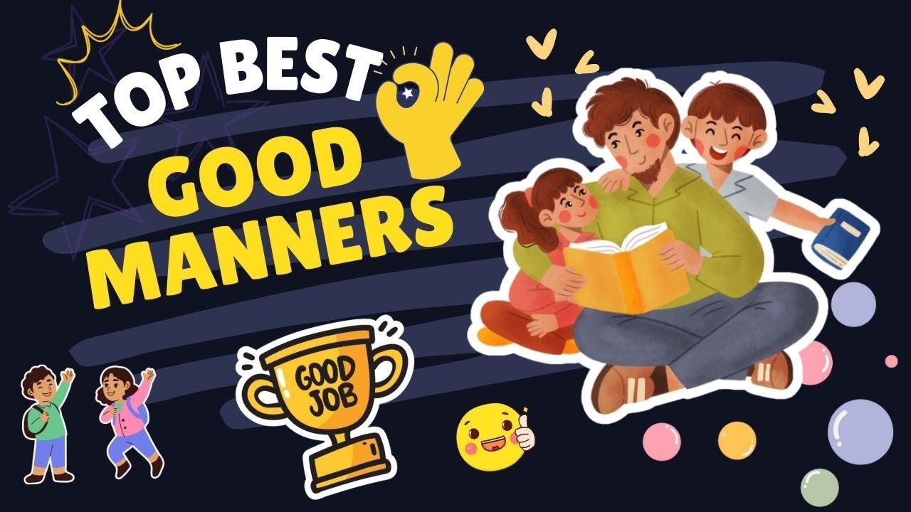 Good Manners for Kids | Easy Tips to Be Kind & Respectful ...