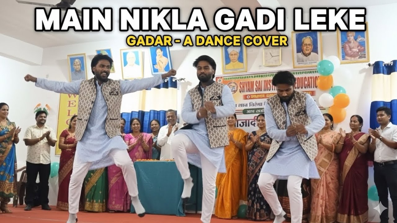 Gadar- .Main Nikala Gadi Leke Dance Performance 🎭 #republicday # ...