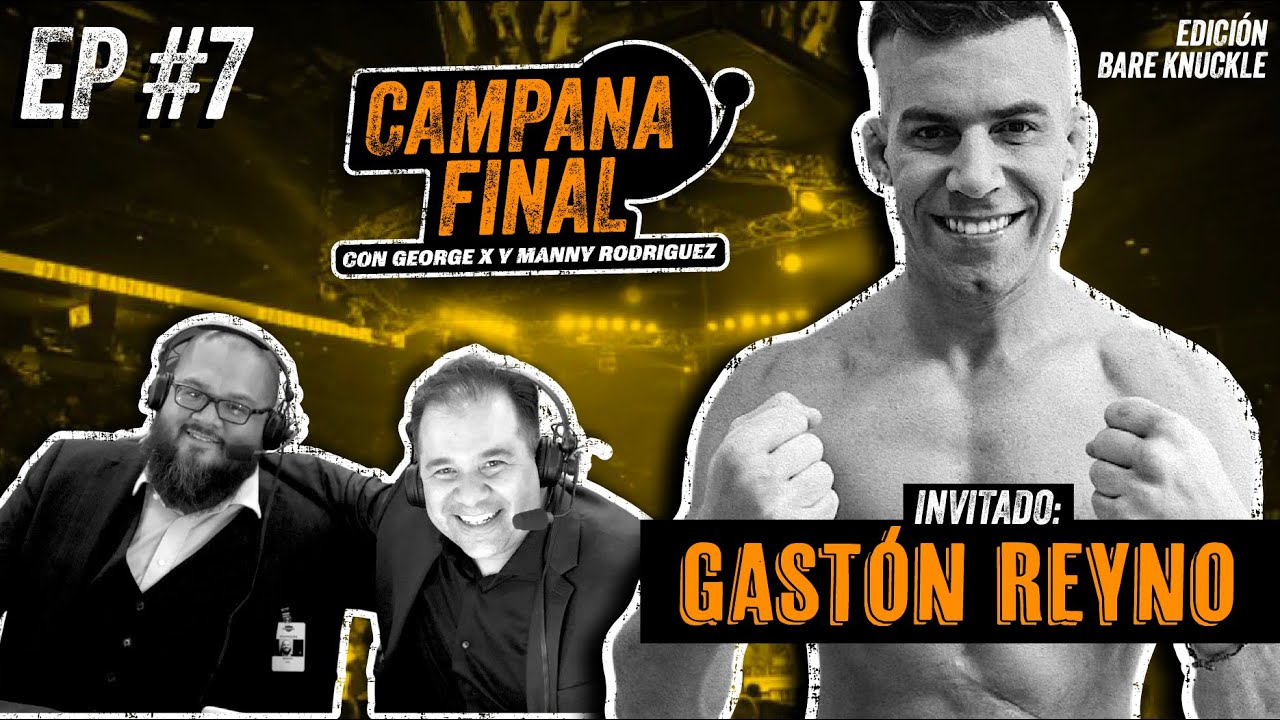 EP #7 Gastón "Tonga" Reyno, edición Bare Knuckle Fighting, Perry vs ...