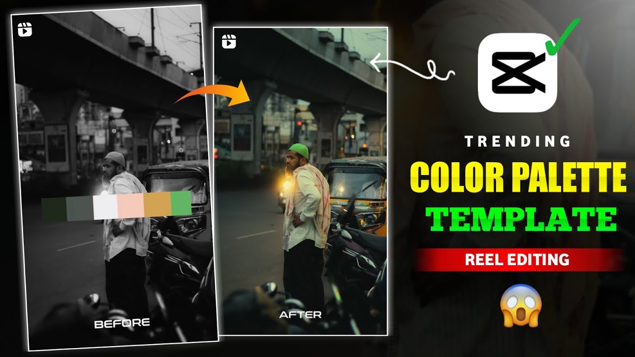Before & After Trending Color Palette Capcut Reels Editing | Before and After Color Grading ...