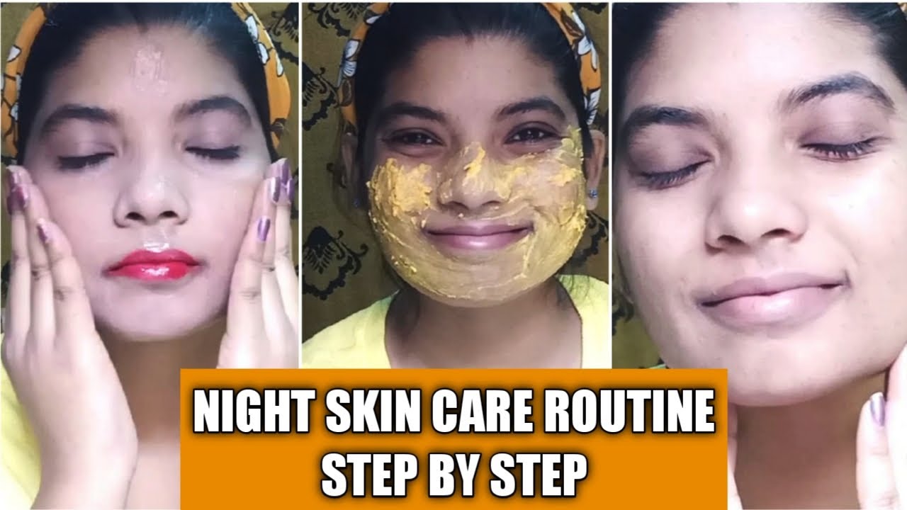 HOW TO DO SKIN CARE AT NIGHT II NIGHT TIME SKIN CARE ROUTINE STEP BY ...