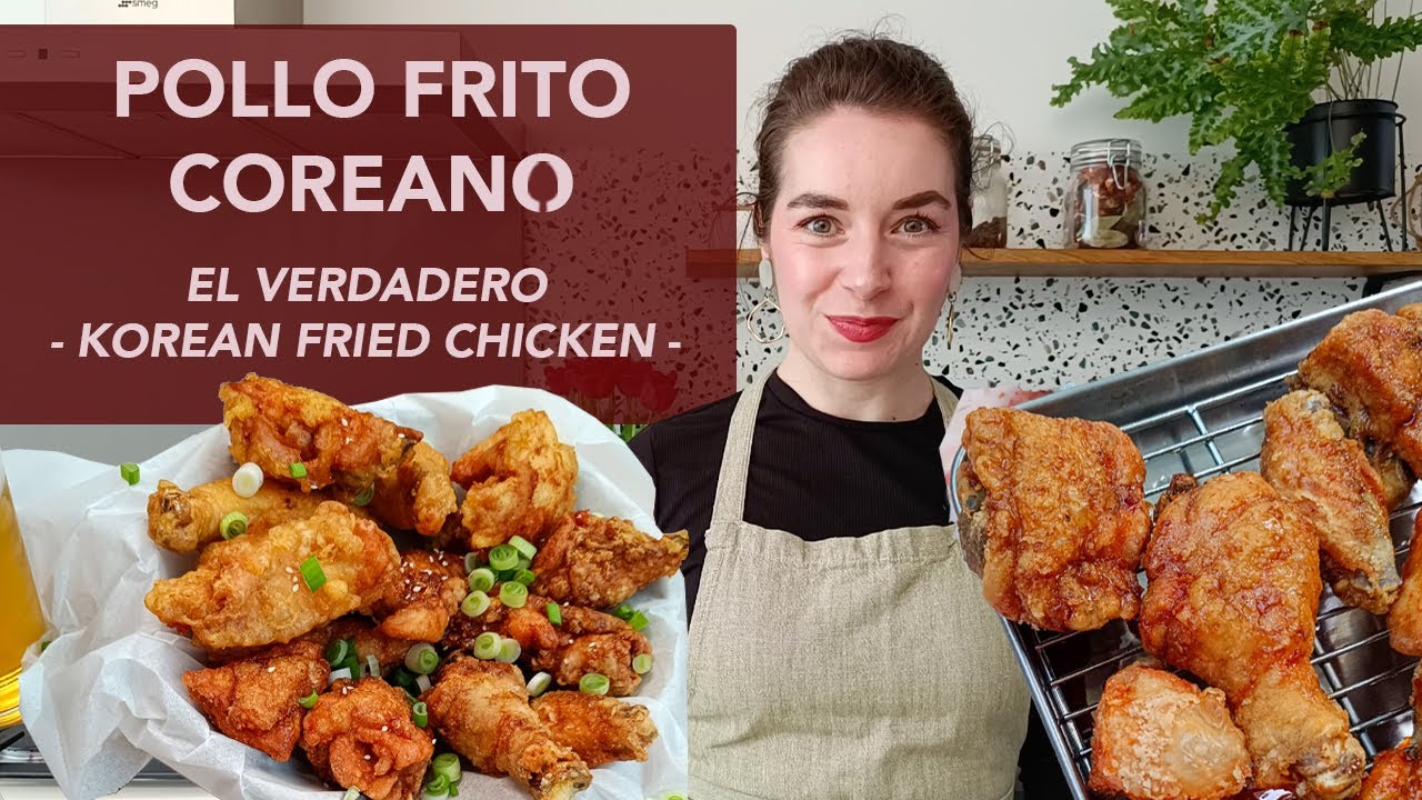POLLO FRITO COREANO que aprendí a cocinar en Corea - Korean Fried ...
