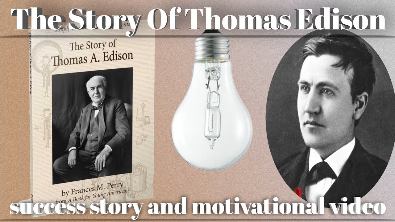 The story of Thomas Edison history and life story #trending - YouTube