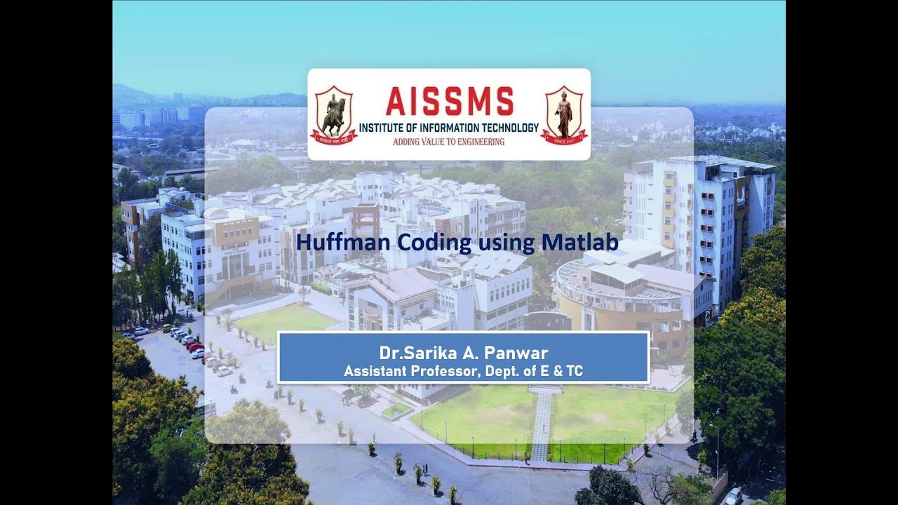 Matlab Code For Huffman Algorithm Lecture 15 Information Theory And Coding Technique Itccn