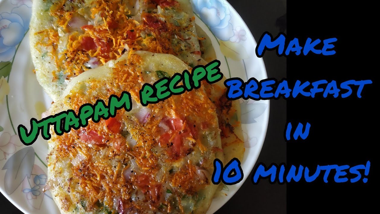 Uttapam recipe| Easy breakfast recipe|make breakfast in 10 minutes ...
