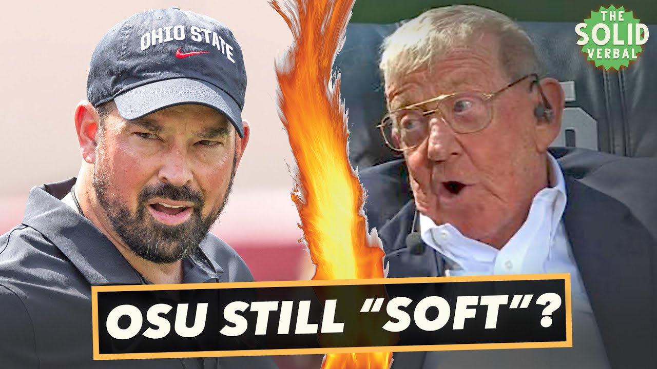 Was Lou Holtz RIGHT about Ohio State being SOFT? | The Solid Verbal ...