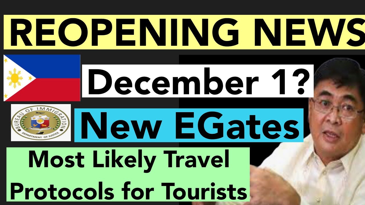 PHILIPPINES REOPENING UPDATE | LATEST IMMIGRATION NEWS AND MOST LIKELY ...