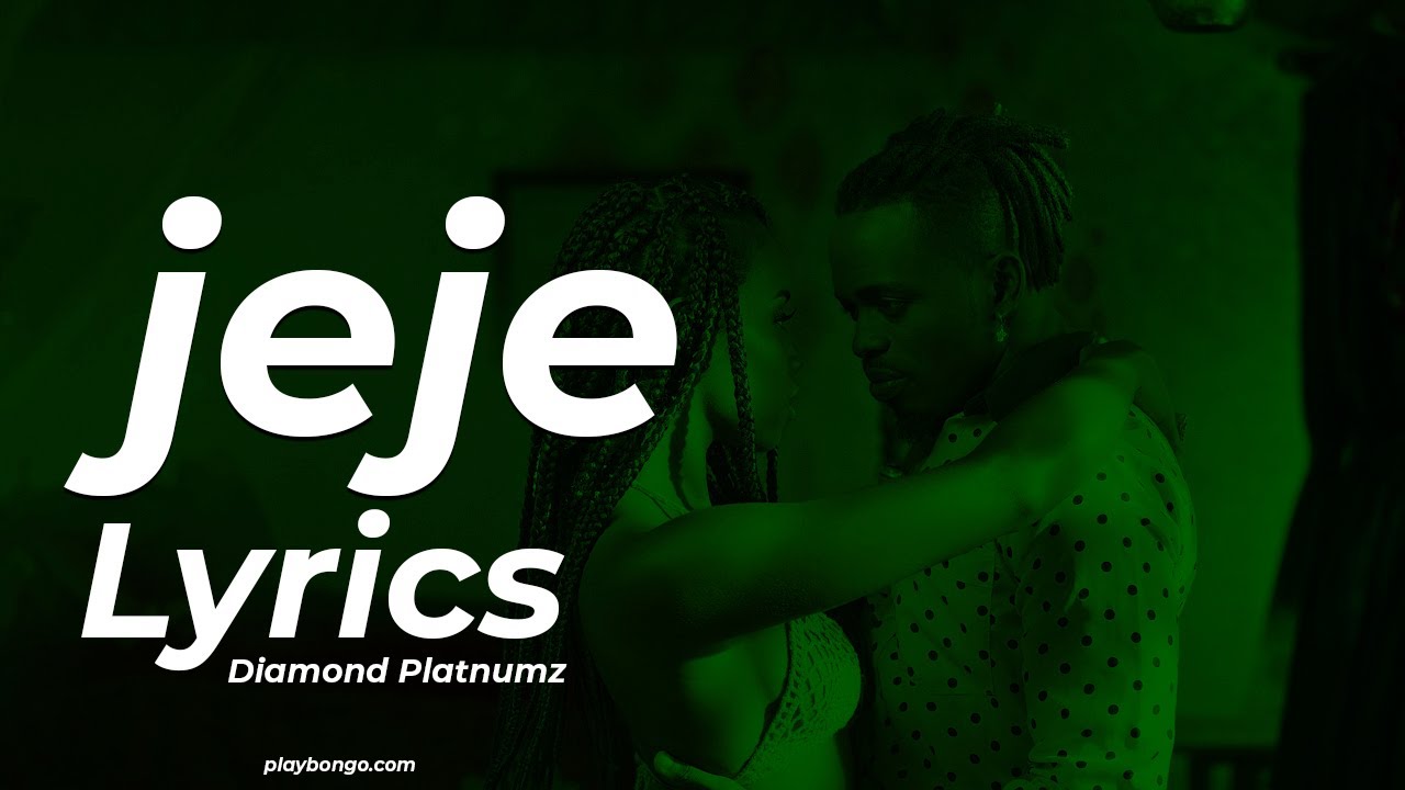 Jeje - Diamond Platnumz Lyrics - YouTube