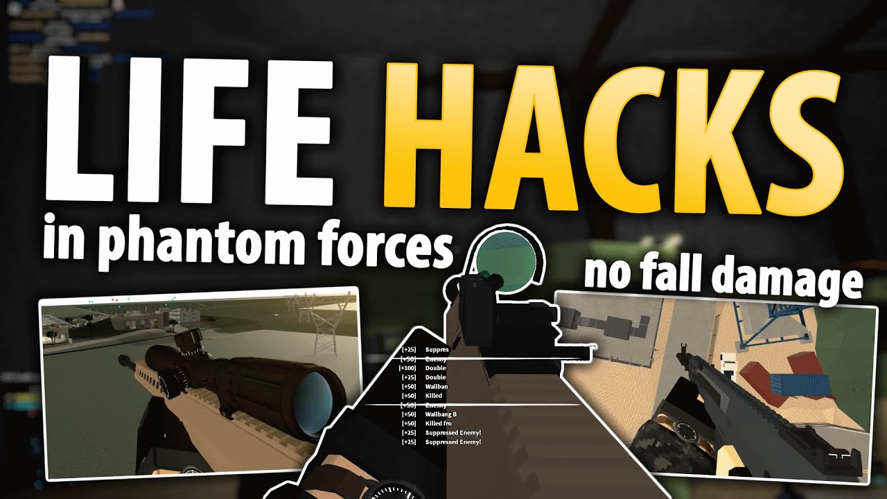 PHANTOM FORCES LIFE HACKS - YouTube