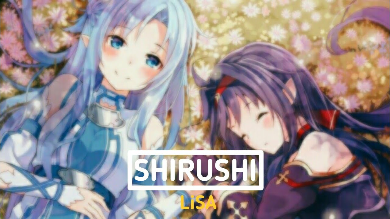 Shirushi LiSA - Lyrics [Full] [Sword Art Online Temporada 2 Ending 3 ...