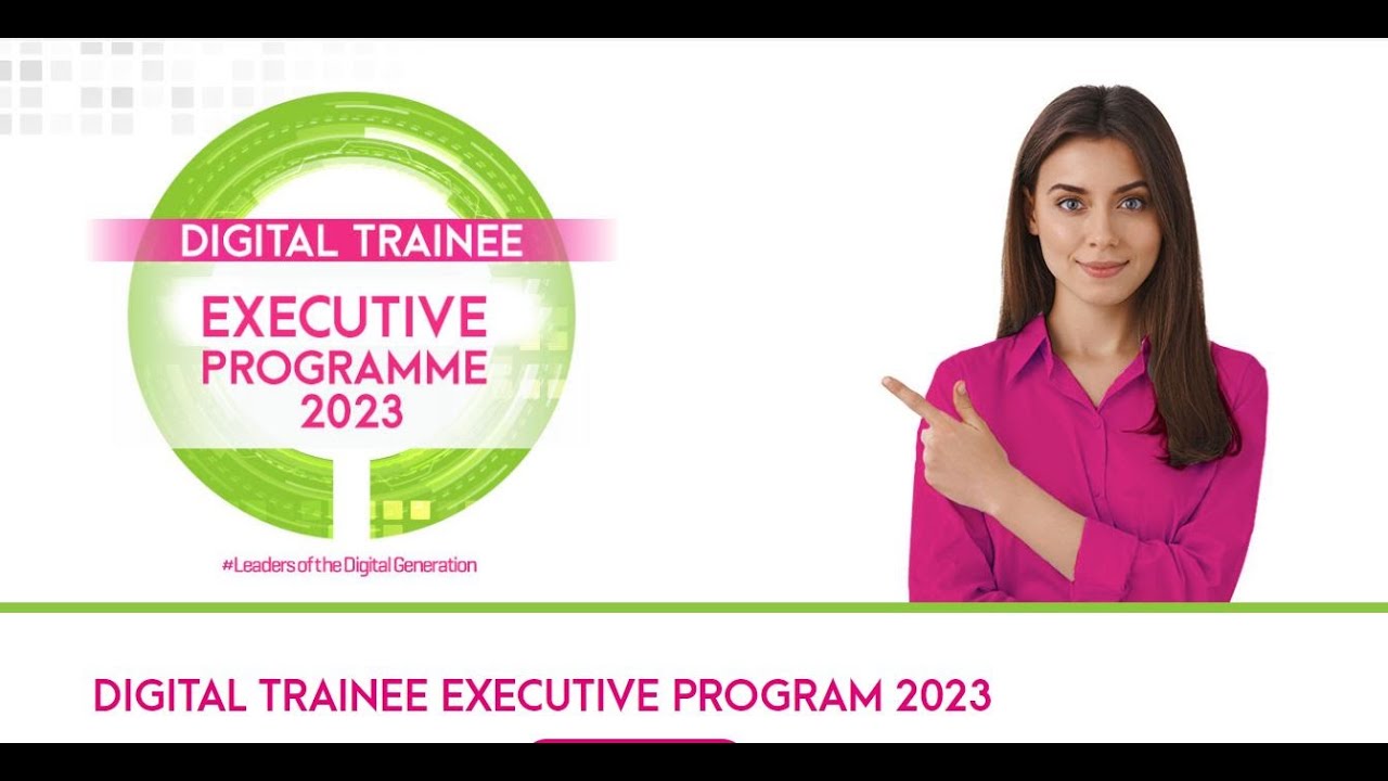 Digital Trainee Executive Program of Zong 2023 for Fresh Graduates ...