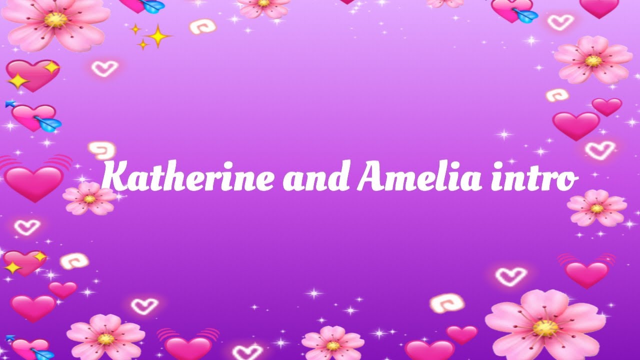Me and Amelia intro - YouTube