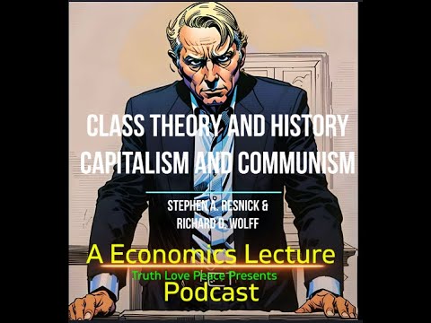 A Class Theory of State Capitalism: By Stephen Resnick| Lectures 2 ...