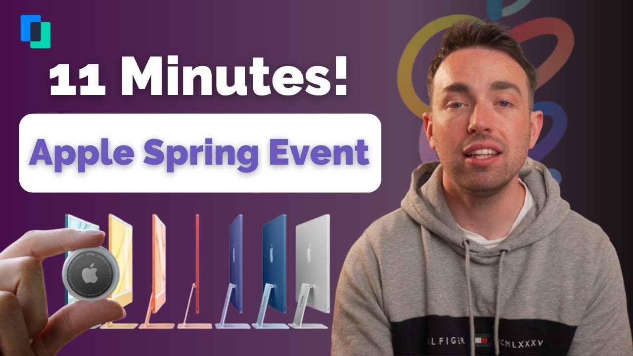 Apple Event Recap in 11minutes-2021 April-Spring Loaded - YouTube