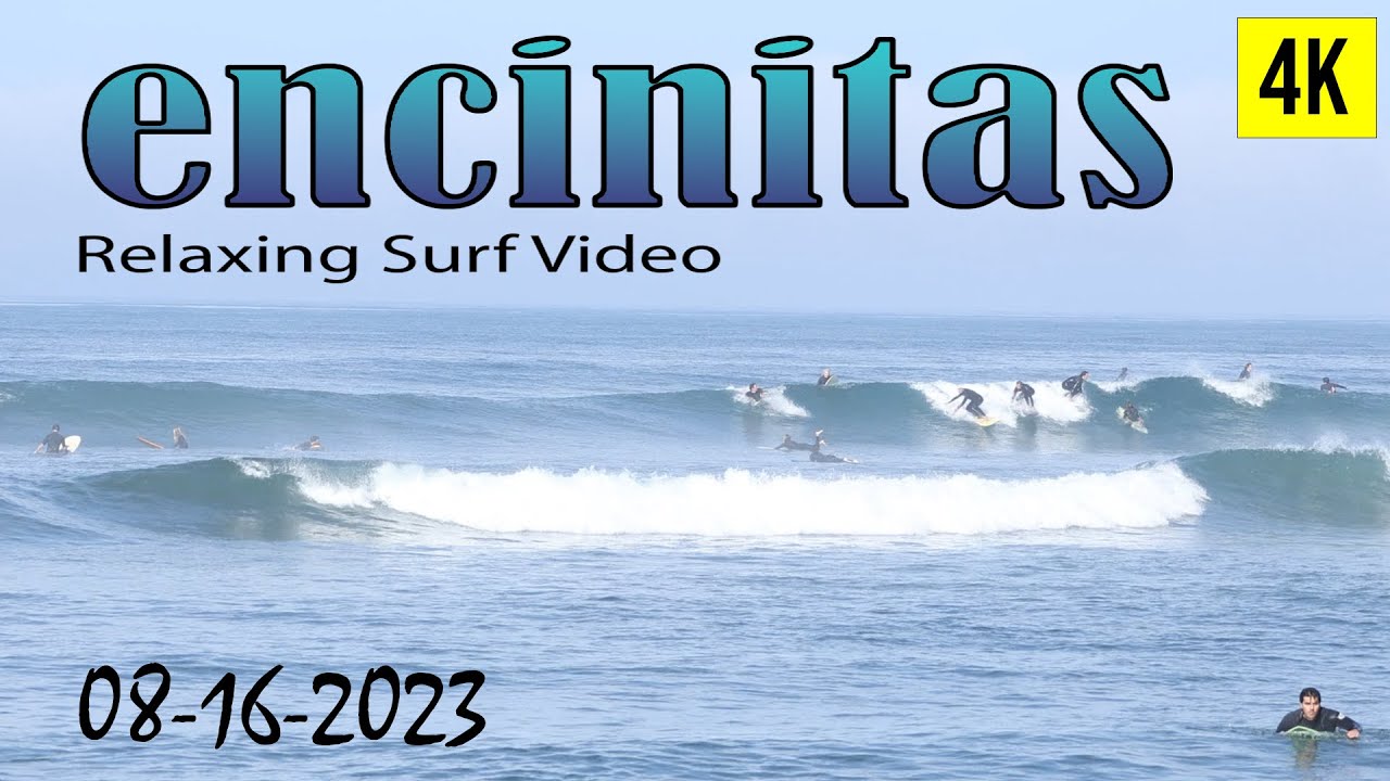 Encinitas: Relaxing Surf Video - 08-16-2023 - YouTube