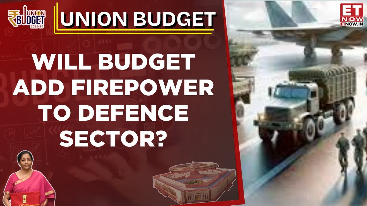 Budget 2025: 'Defence As A Sector Will Grow', What Defence Space ...