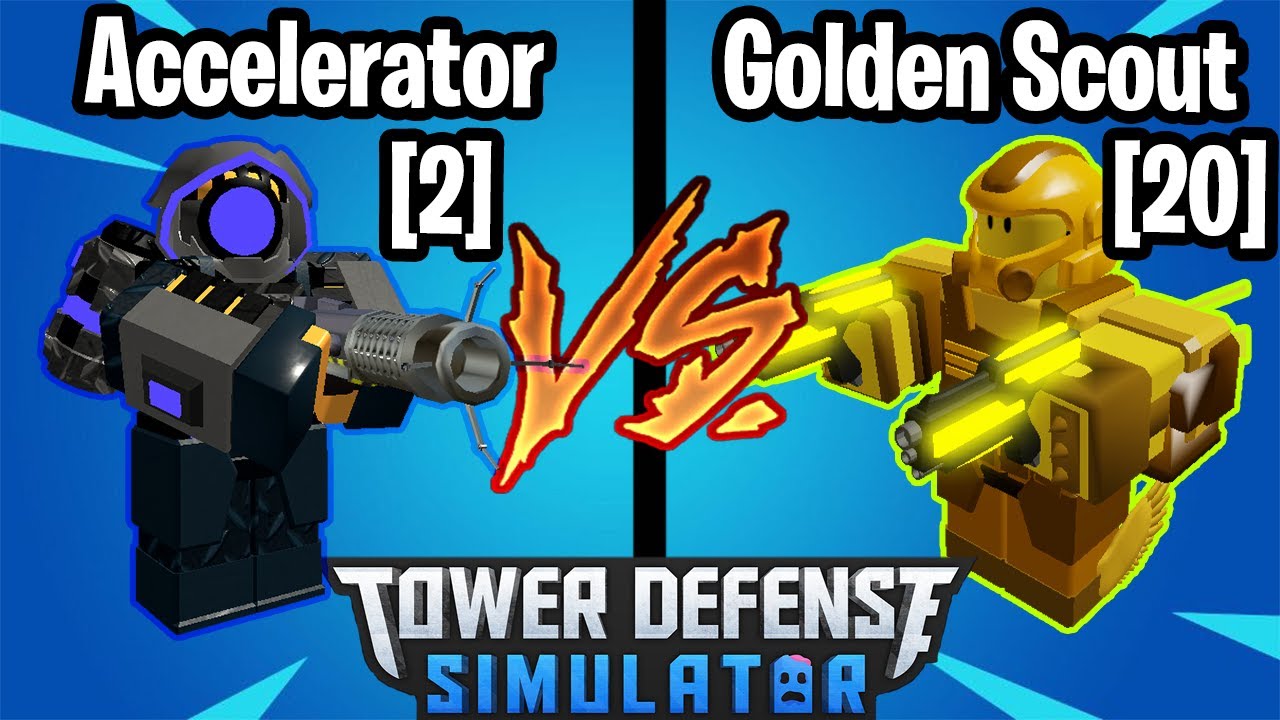 [2] Accelerator vs [20] Golden Scout | Tower Defense Simulator | ROBLOX ...