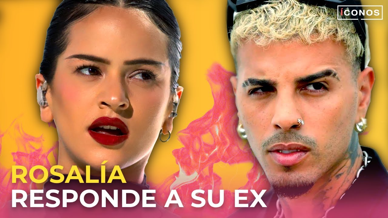 Rosalía responde a la traición de su ex novio | íconos - YouTube