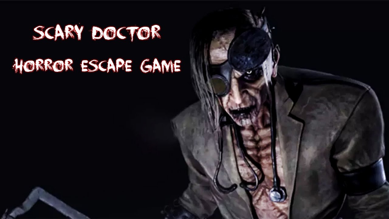 Scary Doctor - Horror Escape Game | Full Gameplay | Android Horror Game ...
