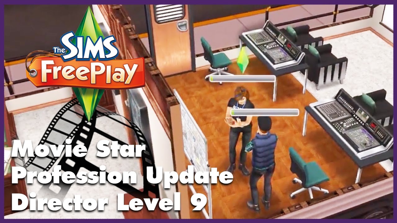 The Sims Freeplay Movie Star Profession Director Level 9 - YouTube