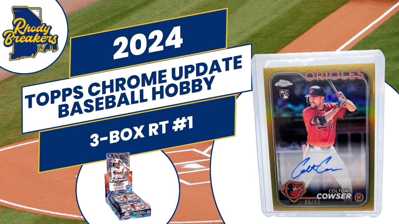 2024 Topps Chrome Update Baseball Hobby 3-Box RT #1 - YouTube