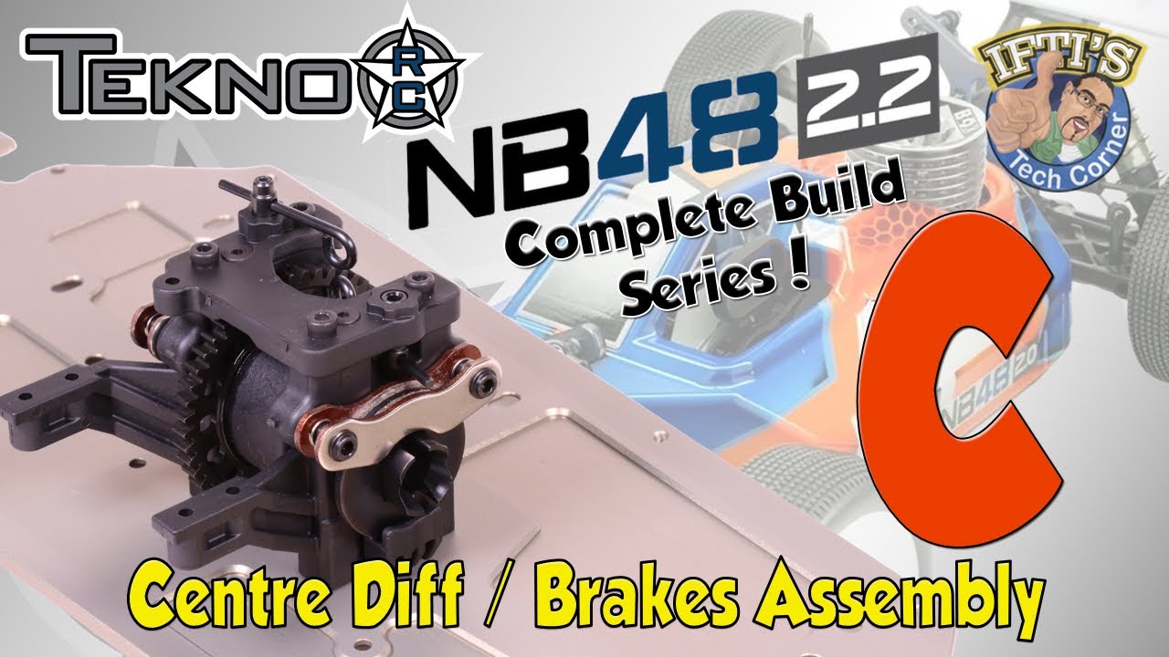 #03 Tekno NB48 2.2 - BUILD SERIES - Kit Bag C : Centre Diff / Brakes ...