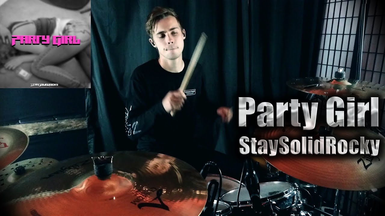 Party Girl - StaySolidRocky | Drum Cover - YouTube